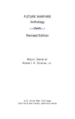 "Future Warfare Anthology, Revised Edition" by Robert H. Scales Major ...
