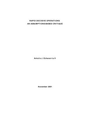 "Rapid Decisive Operations: An Assumptions-Based Critique" by Antulio J ...