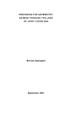 "Preparing for Asymmetry: As Seen Through the Lens of Joint Vision 2020 ...