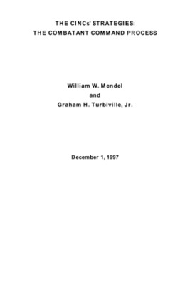 "The CINCs' Strategies: The Combatant Command Process" by William W ...